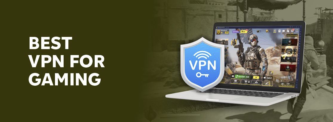 Best VPN for Gaming in 2025